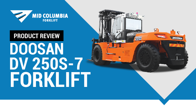 Product Review: Doosan DV 250S-7 Heavy-Duty Forklift